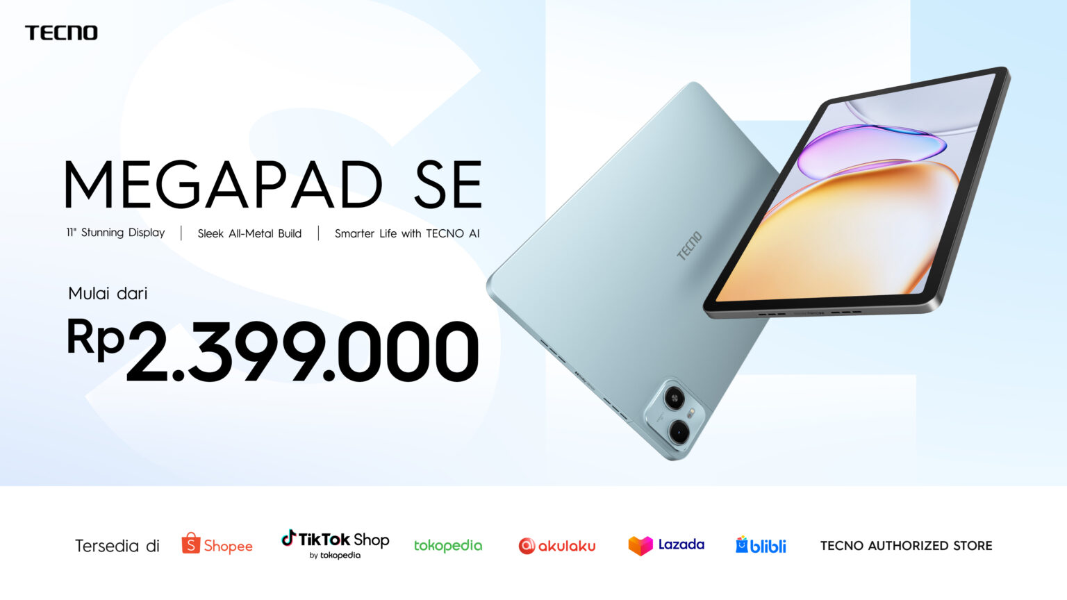 TECNO Resmi Luncurkan MEGAPAD SE di Indonesia: Tablet AI Ringan untuk ...